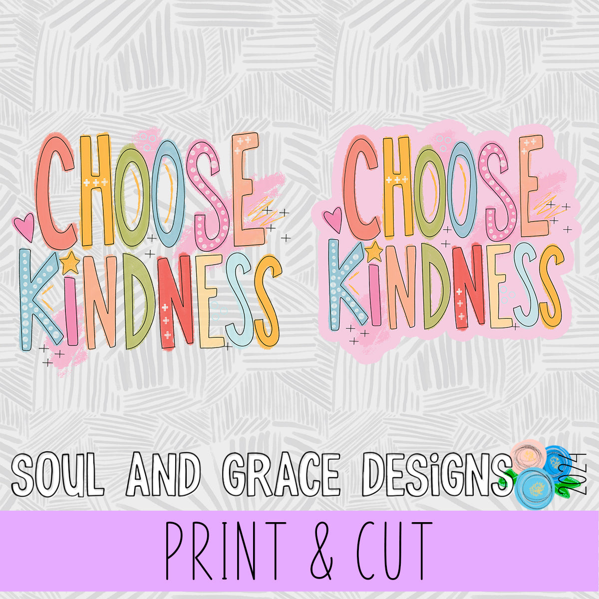 Choose Kindness – Soul & Grace Designs
