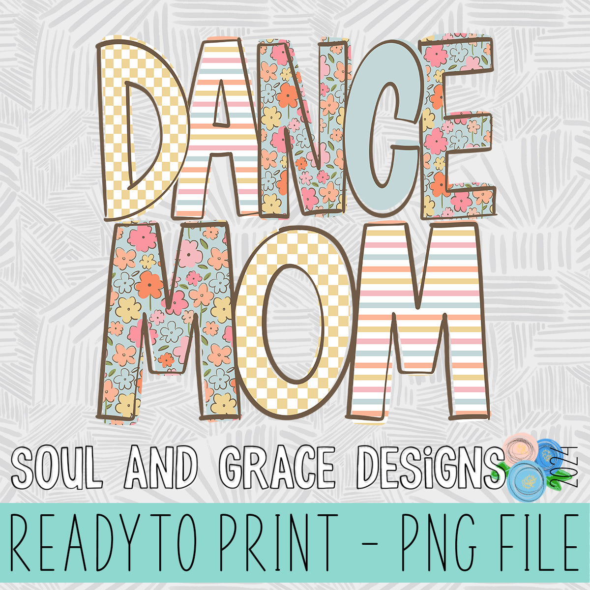 Doodle Loo Dance Mom – Soul & Grace Designs
