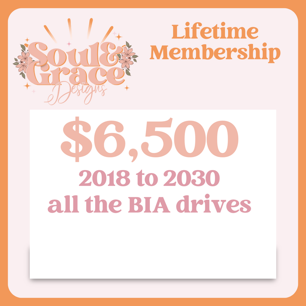 LIFETIME MEMBERSHIP DRIVE – Soul & Grace Designs