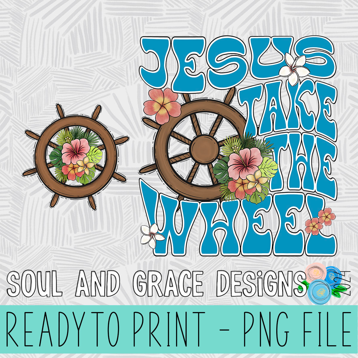 Jesus Take the Wheel - Nautical Version – Soul & Grace Designs