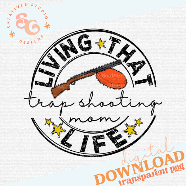 Living that Trap Shooting Mom Life – Soul & Grace Designs