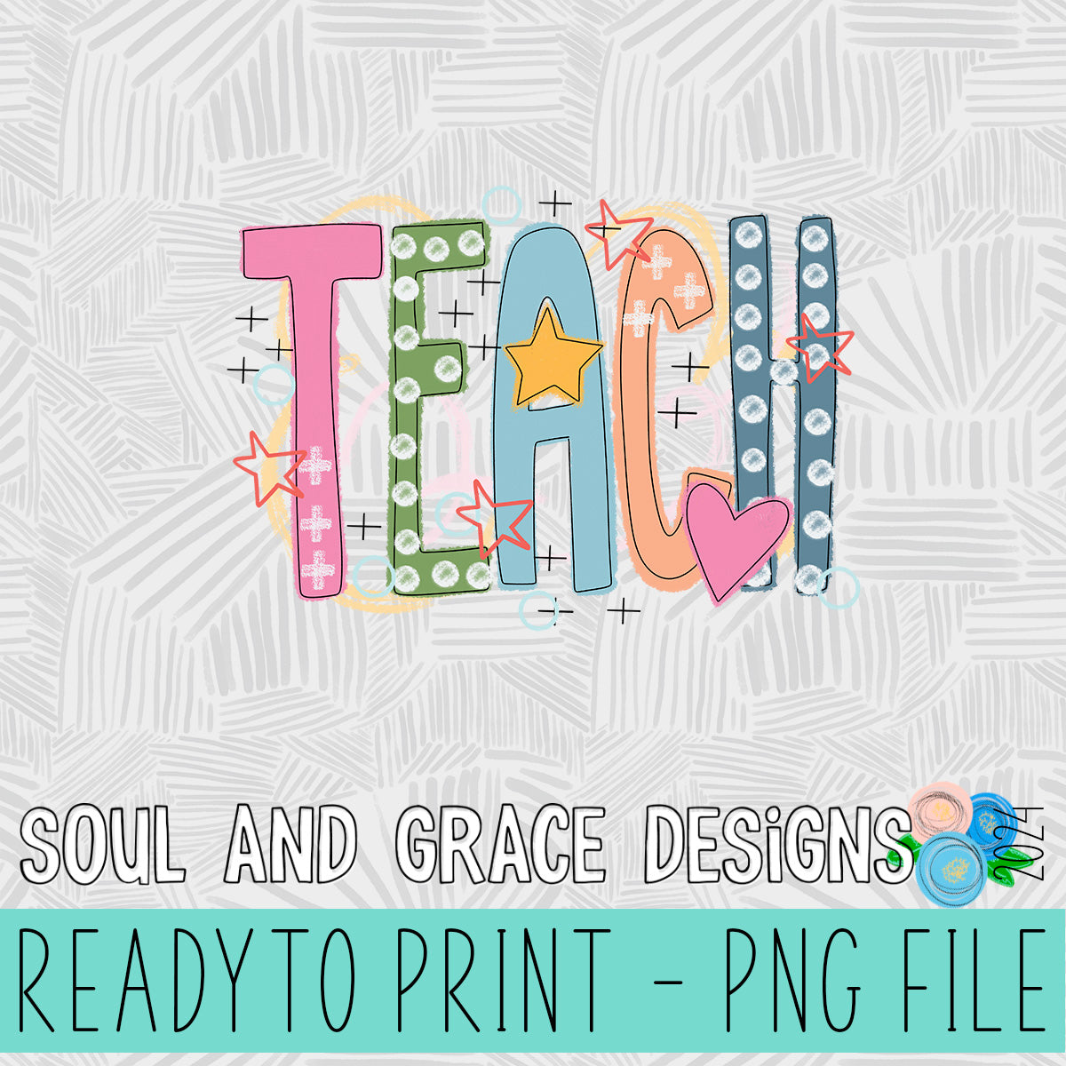Teach Colorful – Soul & Grace Designs