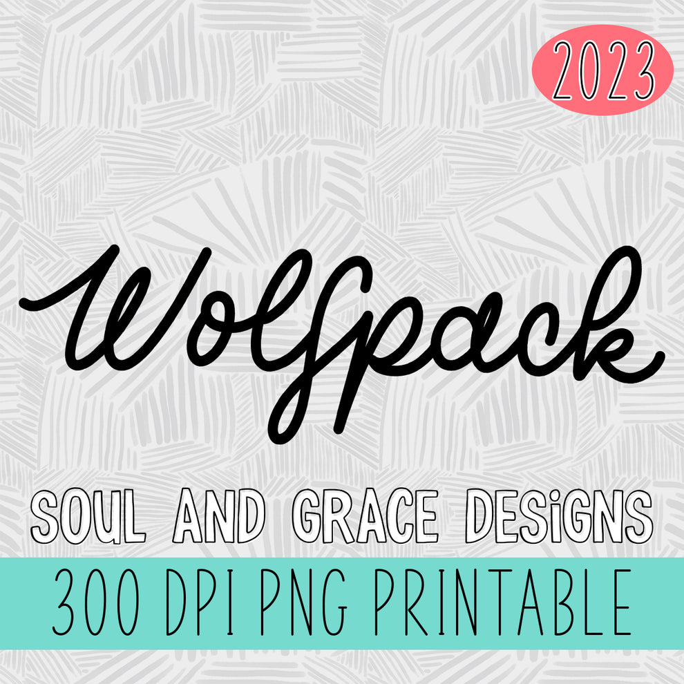Hand Lettered Wolfpack – Soul & Grace Designs