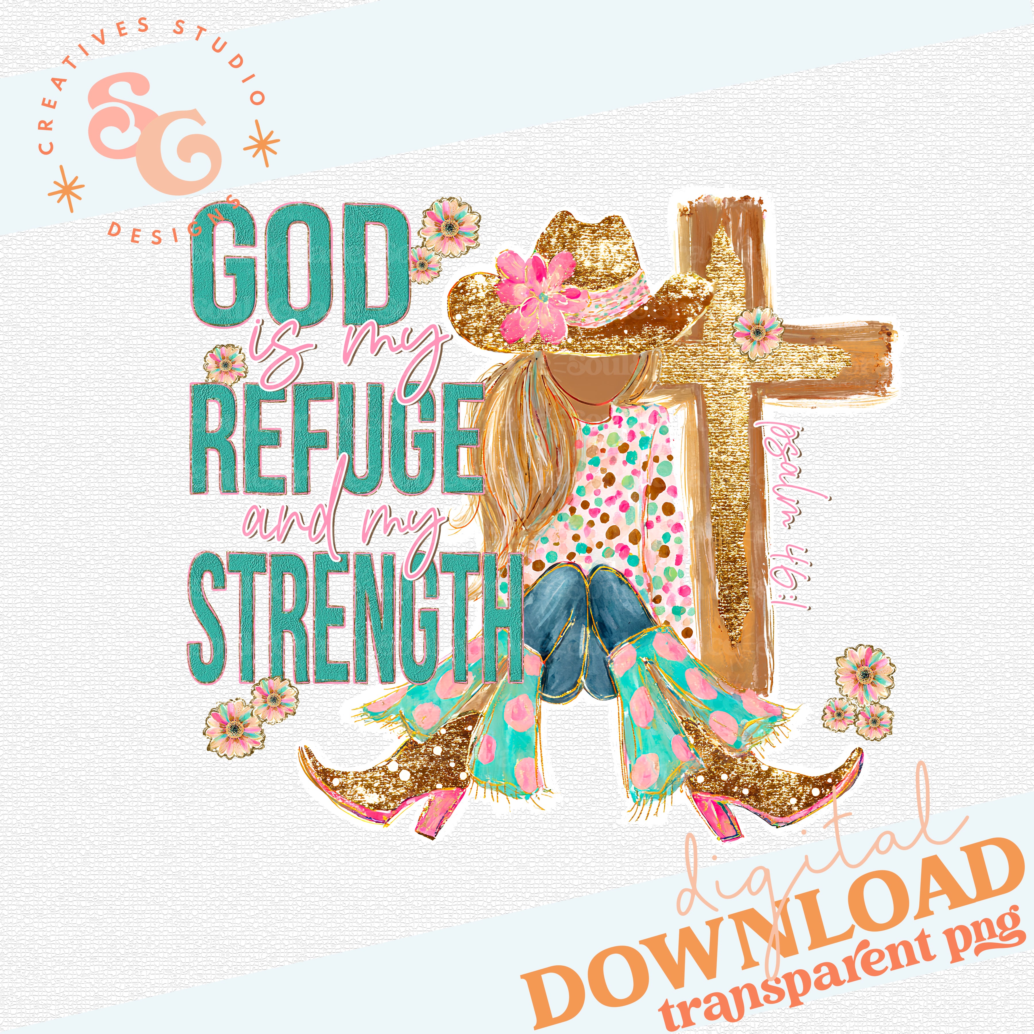 GOD IS MY REFUGE AND MY STRENGTH [MEDIUM] – Soul & Grace Designs