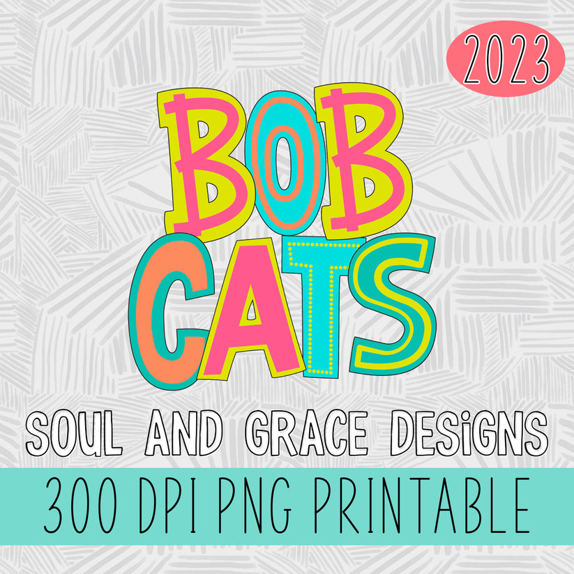 Bobcats Bright Letters – Soul & Grace Designs