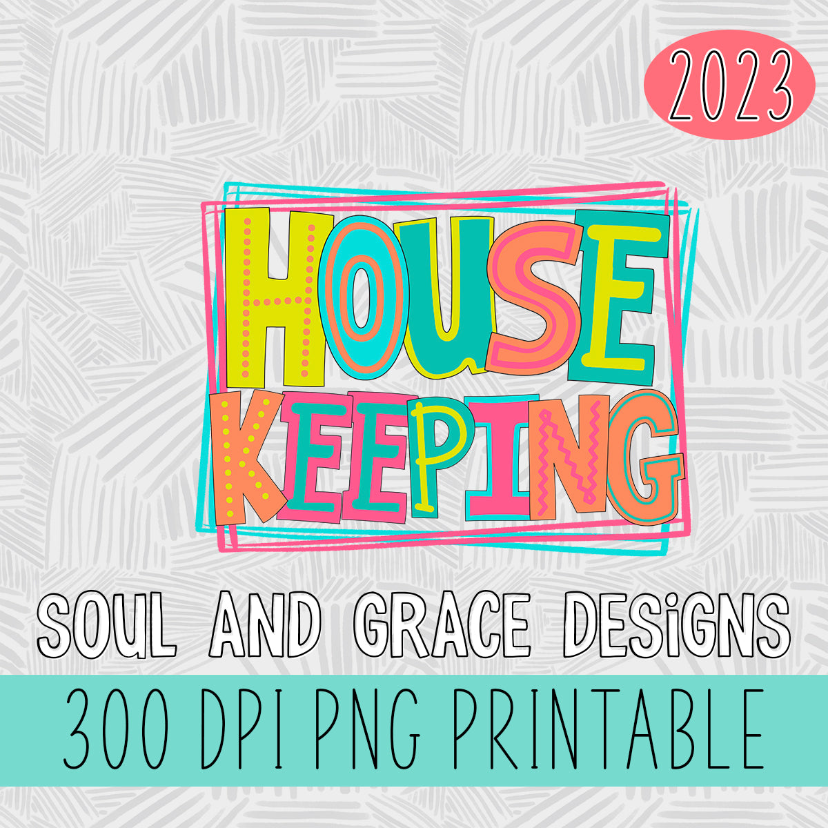 Housekeeping Bright Letters – Soul & Grace Designs