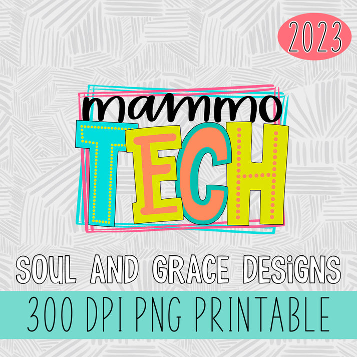 Mammo Tech Bright Letters – Soul & Grace Designs