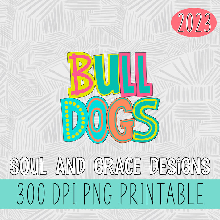 Bulldogs Bright Letters – Soul & Grace Designs